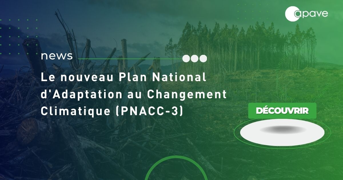 Le nouveau Plan National d'Adaptation au Changement Climatique (PNACC-3)